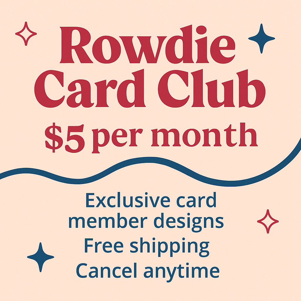 Rowdie Card Club - Monthly Subscription